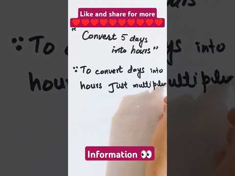 Conversion of 5 Days into hours 🙆