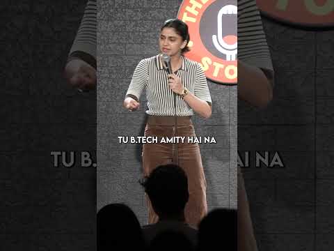 Btech Amity! #shorts #gurleenpannu #shortsyoutube #standupcomedy #comedy
