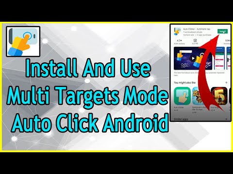 How To Install And Use Multi Target Mode Auto Click Android