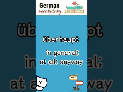 überhaupt (in general) | German language