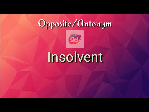 Insolvent Opposite/Antonym||Googul Dictionary||