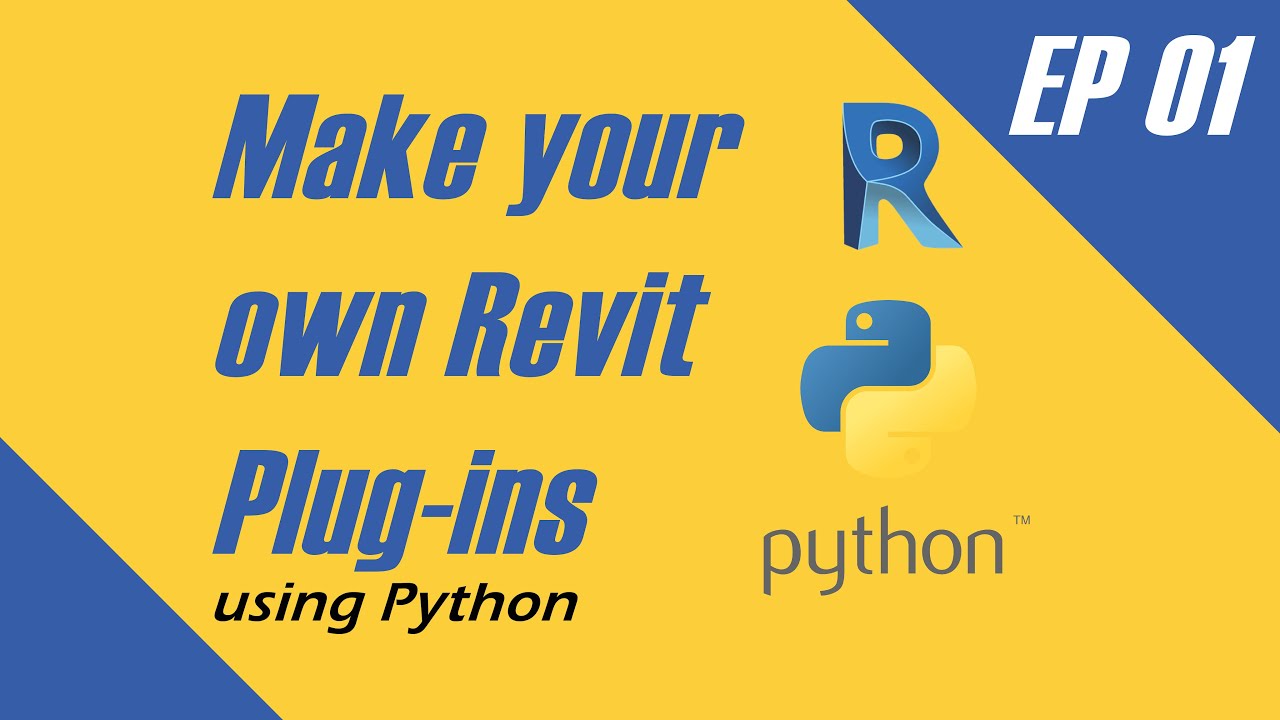 Make your own Revit Plug-ins using Python ep_01