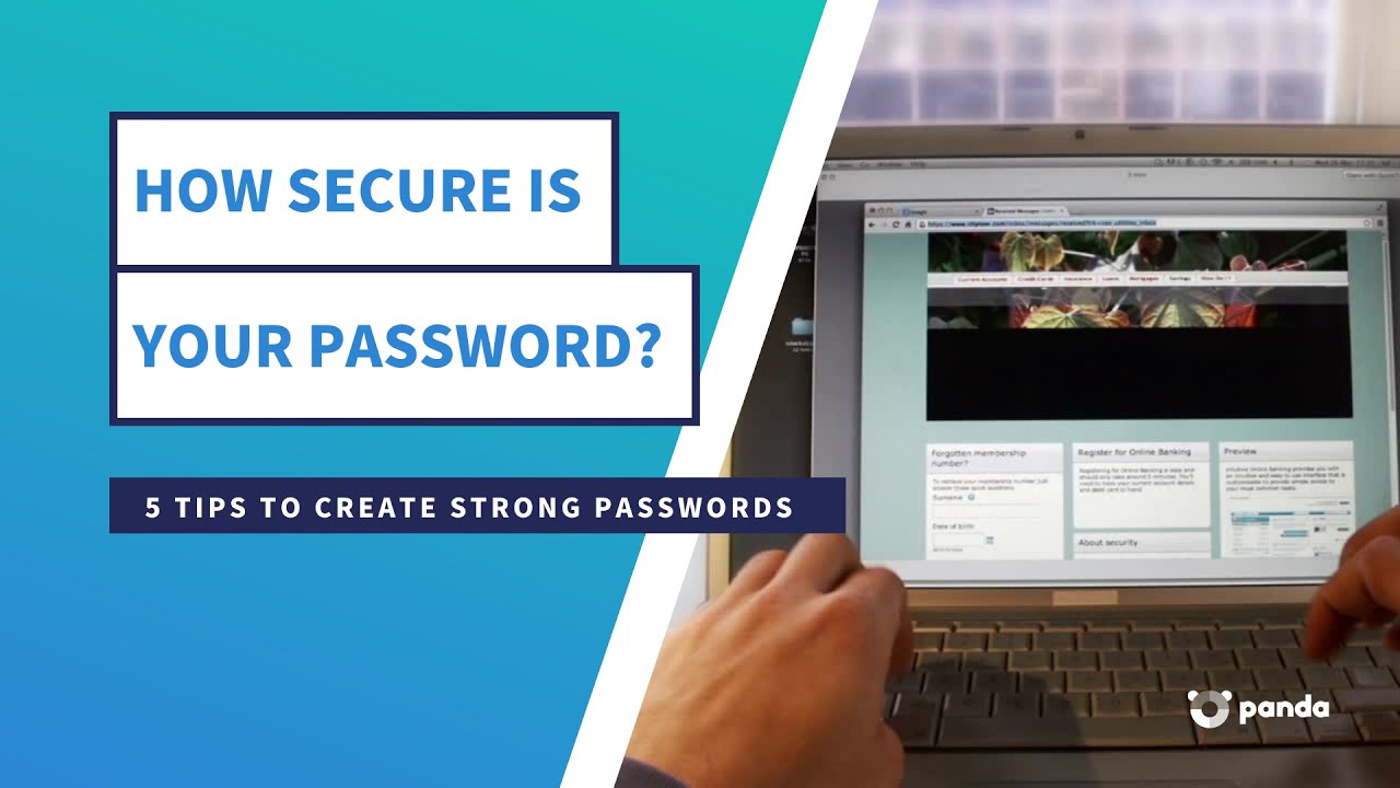 How Secure Is your password? - 5 tips to keep your passwords safe - Panda Security