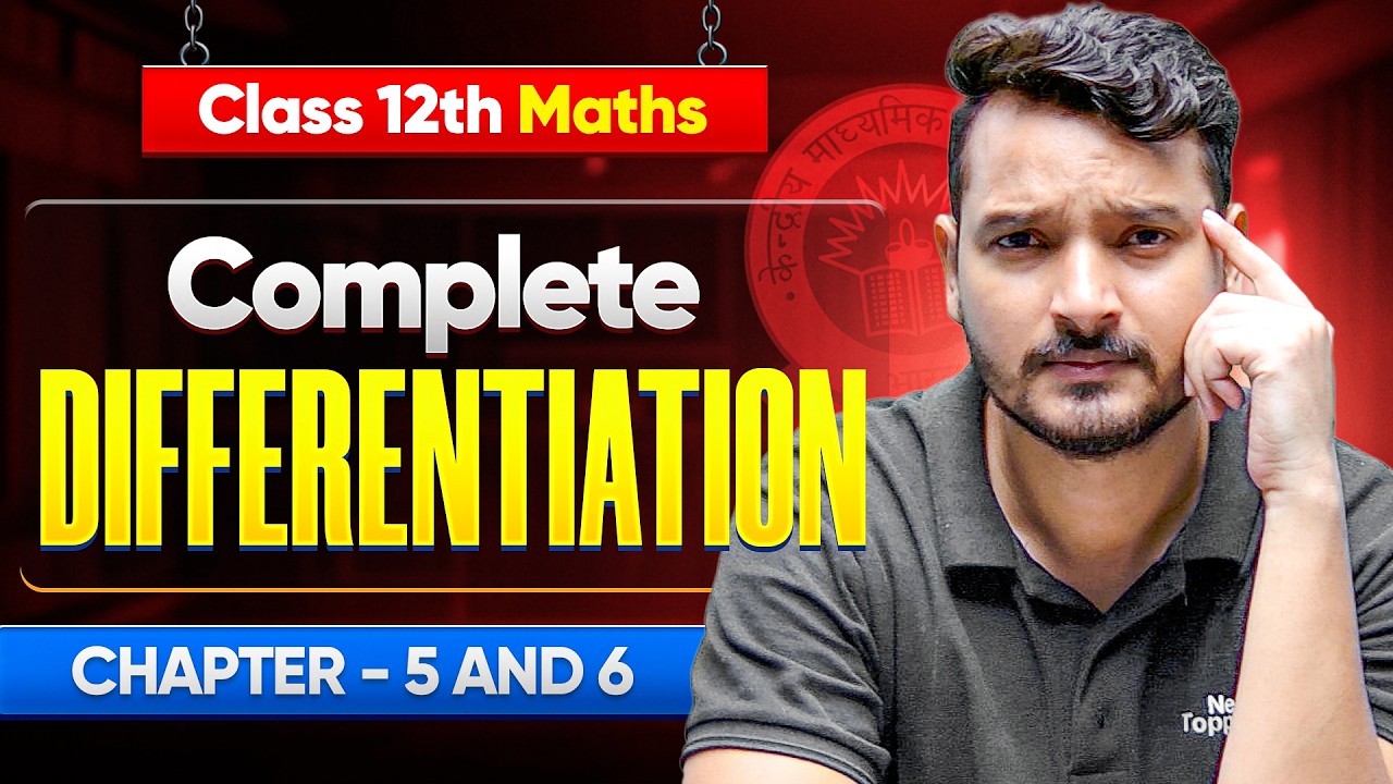 Complete Class 12 Differentiation One Shot | 12th Maths Full Chapter-5 & 6 Revision | CBSE 2026 Exam