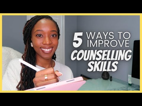 How to improve your counselling skills | mental health therapist / social worker/ counselors