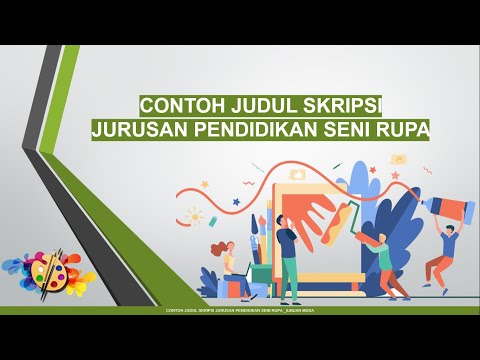 Kumpulan Judul SKRIPSI Jurusan Pendidikan Seni Rupa Terbaru & Terlengkap !