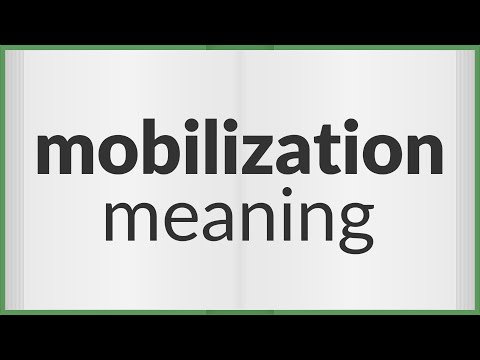 Mobilization | meaning of Mobilization