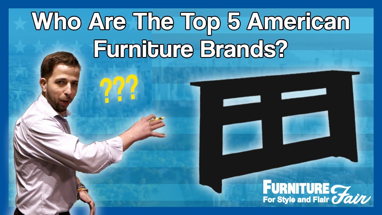 What's the Top 5 American-Made Furniture Brands??