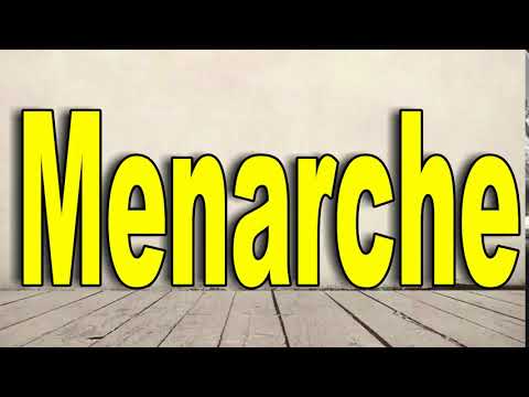How to Pronounce Menarche