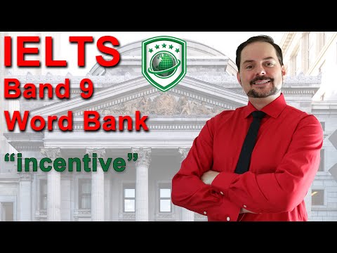 IELTS Speaking Band 9 Vocabulary: Incentive
