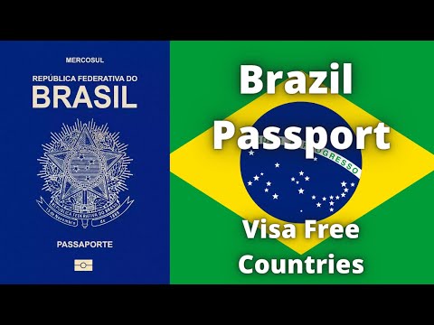 Brazil Passport Visa Free Countries (2022)