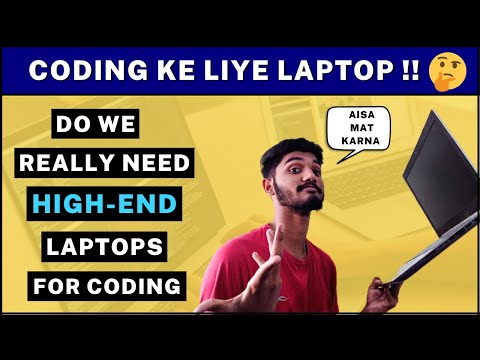 Do we Really Need a Good Laptop for Coding | Don't Do This Mistake