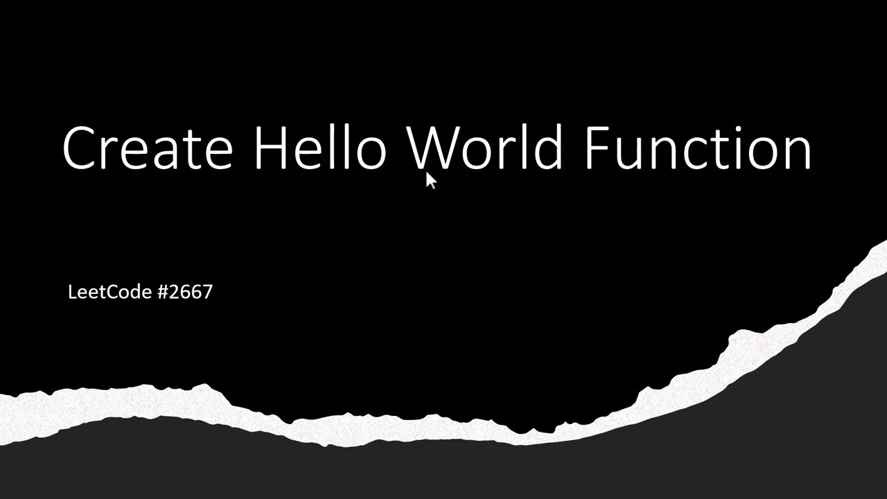 Create Hello World Function - LeetCode 2667 - JavaScript