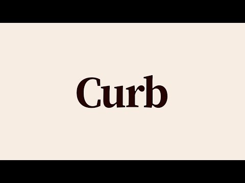 Curb Meaning and Definition