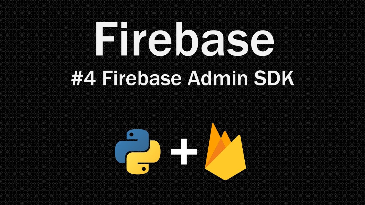Firebase Admin SDK: Cloud Firestore | Firebase #4