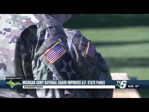 Michigan Army National Guard improves UP state parks