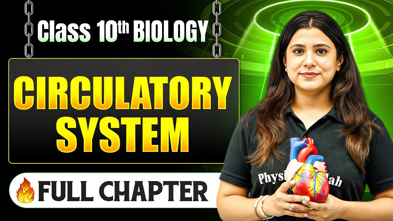 Circulatory System Complete Chapter in One Shot | Class 10 Biology | ICSE Board | LEGEND 2026