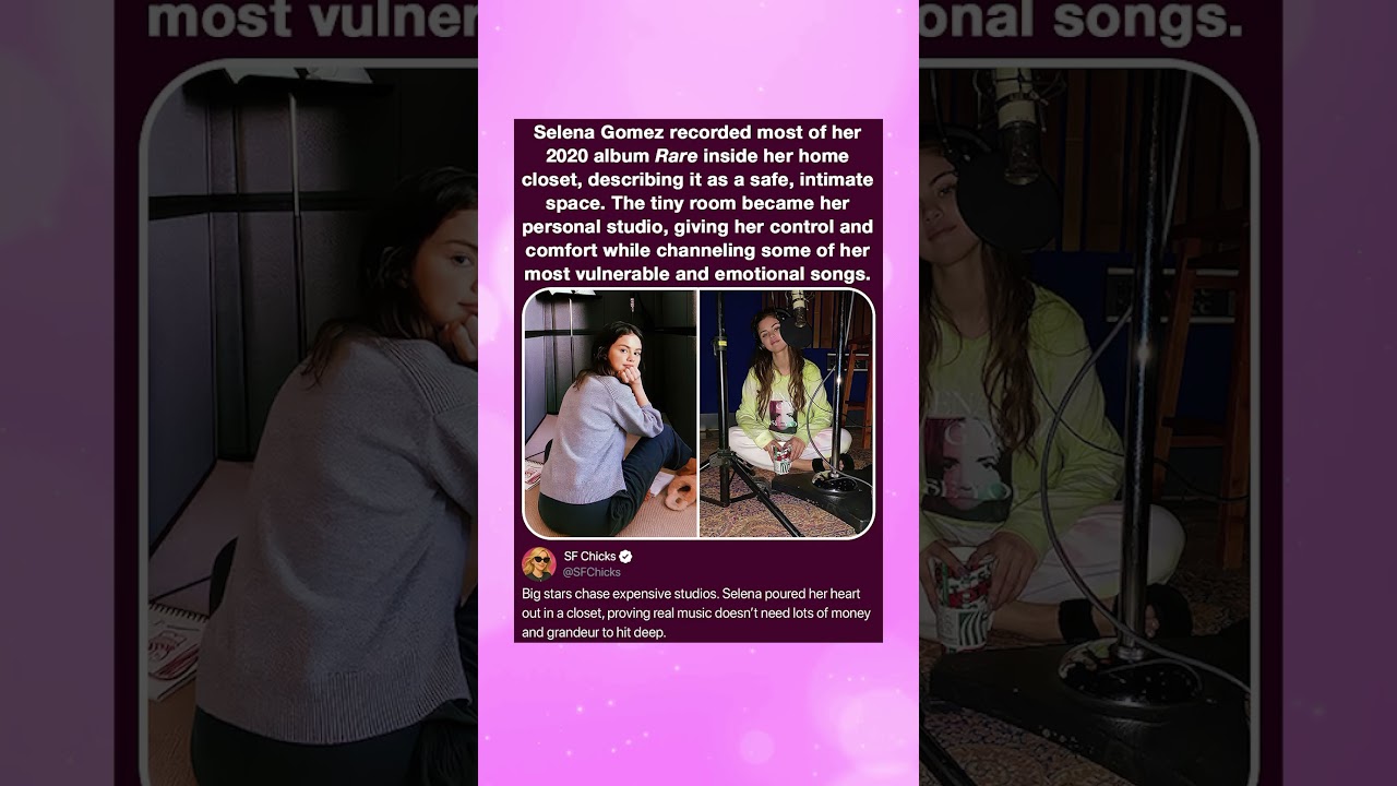 Selena Gomez recorded most of her 2020 album Rare inside her home closet, describing it