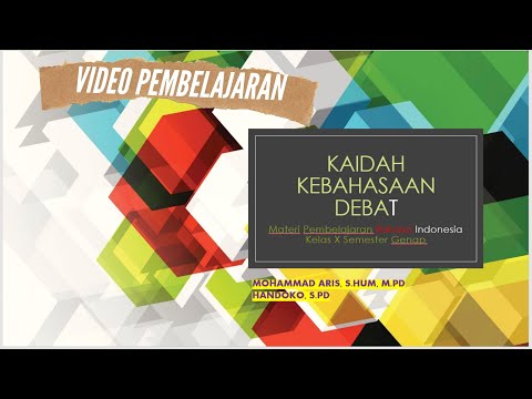 Kaidah Bahasa Teks Debat - Materi Pelajaran Bahasa Indonesia Kelas X