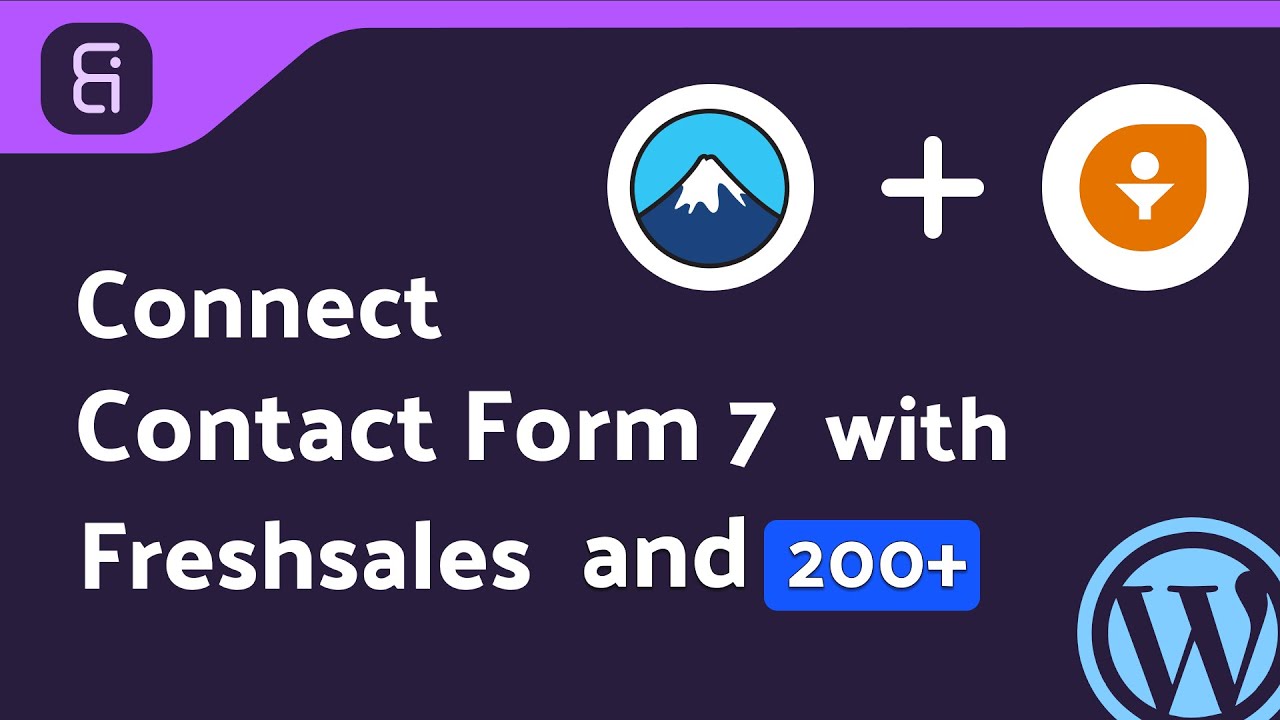 (Free) Integrating Contact Form 7 with Freshsales | Step-by-Step Tutorial | Bit Integrations
