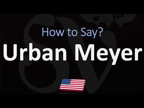 How to Pronounce Urban Meyer? (CORRECTLY) | NFL Names Pronunciation