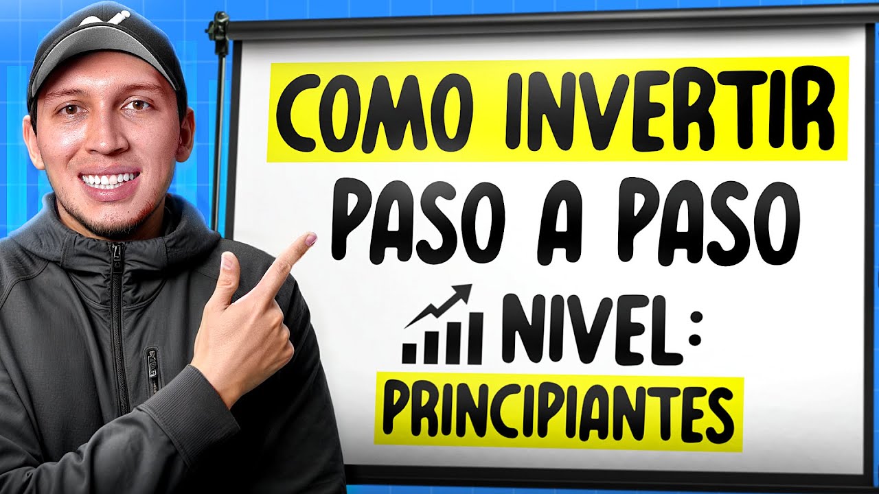 Aprende A Invertir desde Cero 📈 Clase para Principiantes