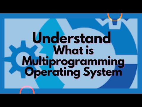 Part 5- What is multiprogramming operating System || Operating System