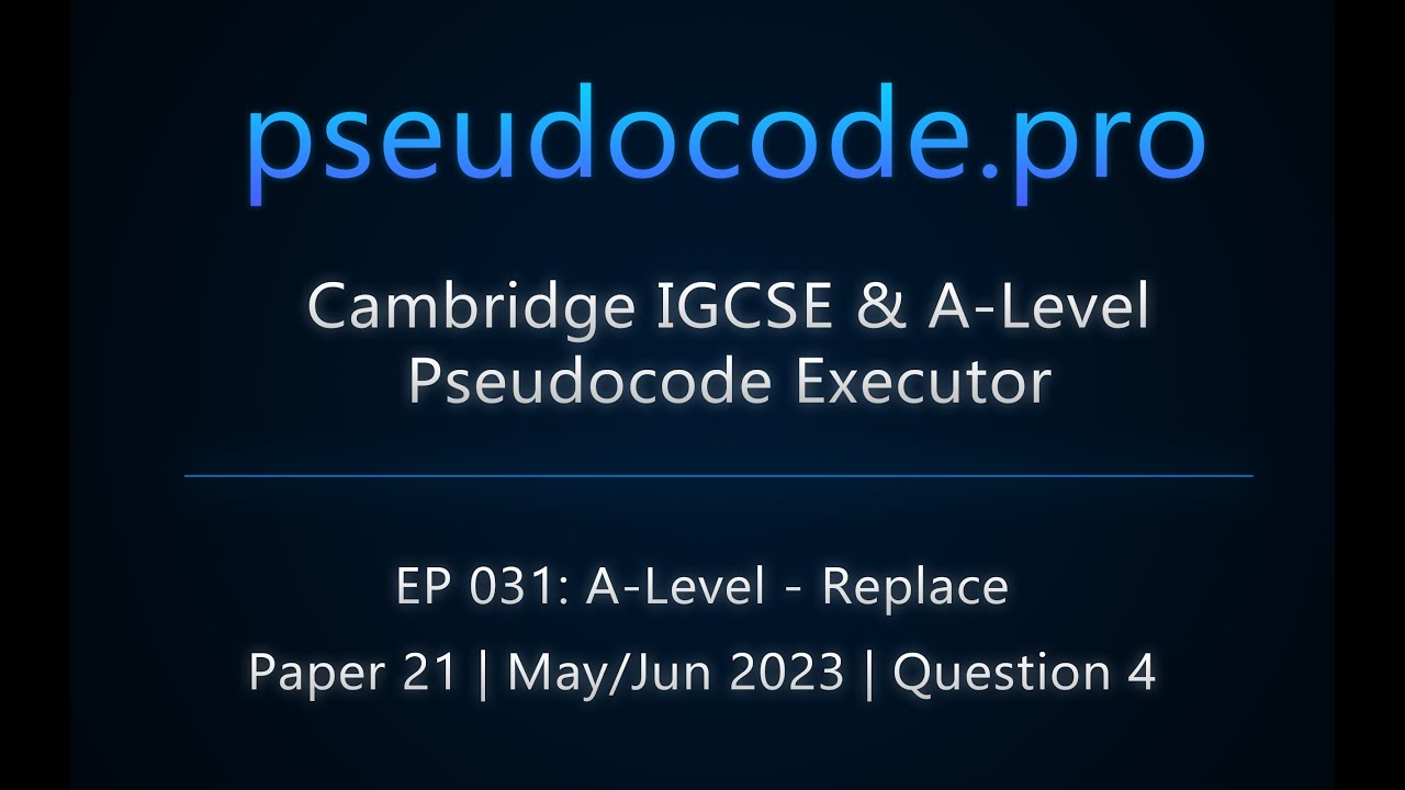 A-Level 9618 Exam: Replace - May/Jun 2023 Paper 21 | Question 4