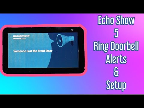 Echo Show 5 Ring Doorbell - Alerts & Setup
