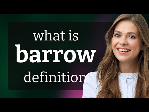 Barrow — definition of BARROW