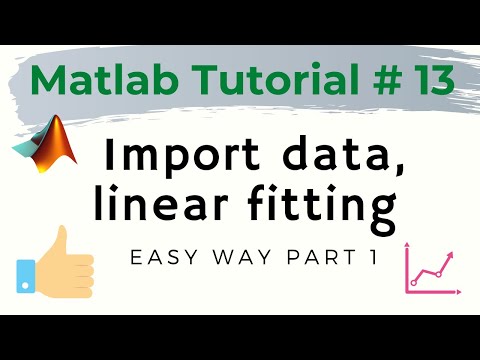 Import data | linear fitting in Matlab | Part 1