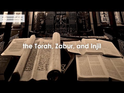 Muslims Need to Know the Torah, Zabur, and Injil