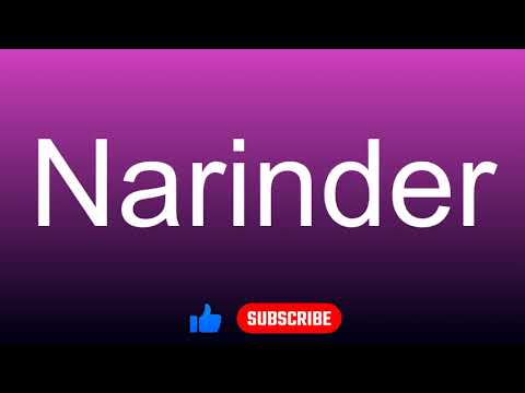 How to correctly pronounce - Narinder