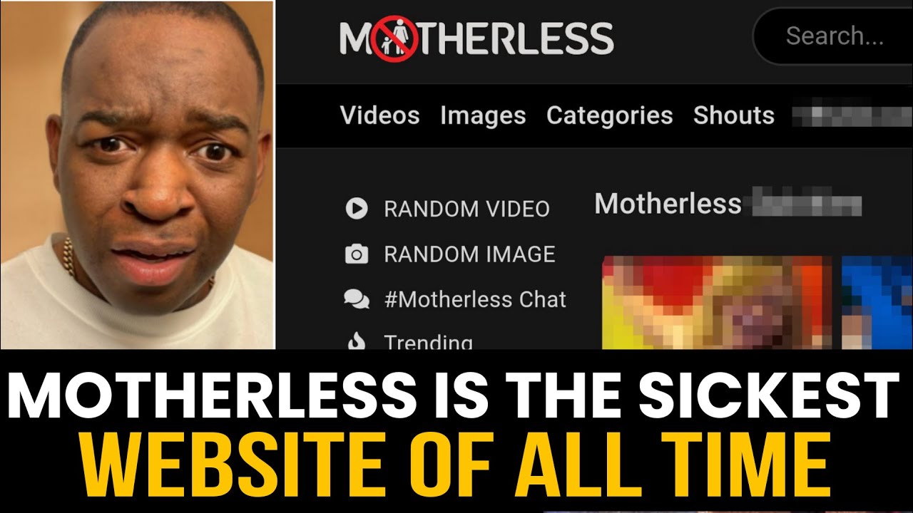 Motherless: The Disturbing Website With 80 Million Visitors Nobody Is Talking About