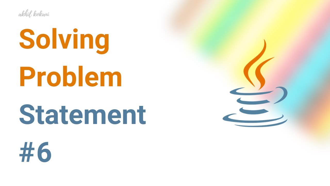 #6 - Problem Statement — Solving Problem Statements (by VTU) using Java