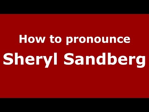 How to pronounce Sheryl Sandberg (American English/US) - PronounceNames.com