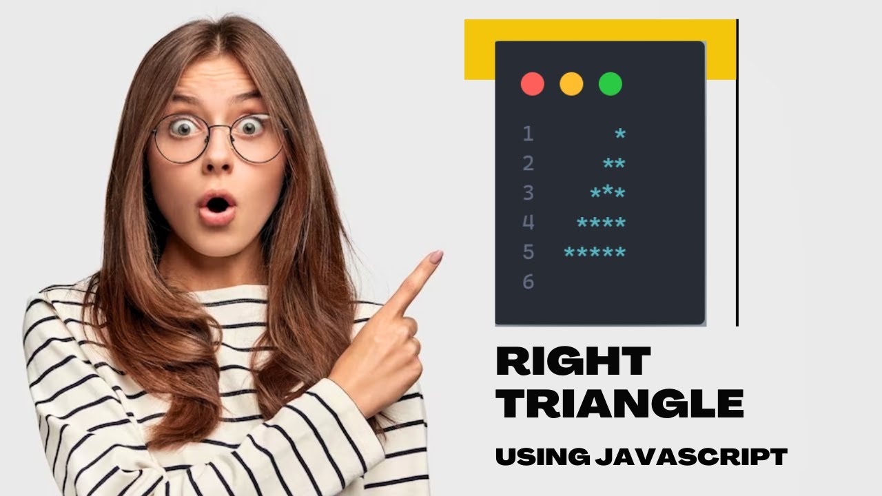 Easy Way to Print Right Triangle Star Pattern Using Javascript | For Beginners | Triangle Patterns