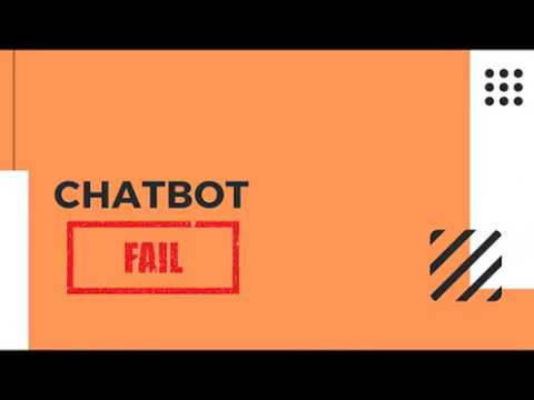 Epic Chatbot Fails (and how it should work!)