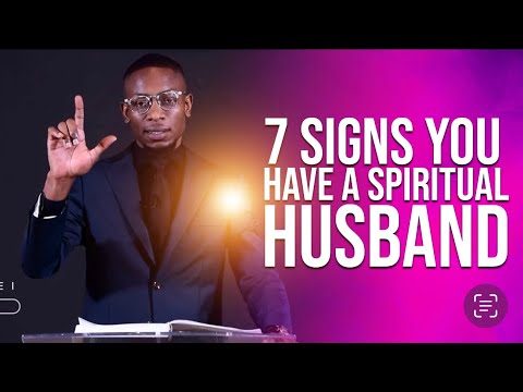 7 Signs you have a spiritual Husband by Miz Mzwakhe Tancredi