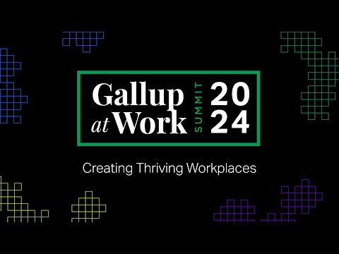 2024 Gallup at Work Summit Recap Video - Gallup