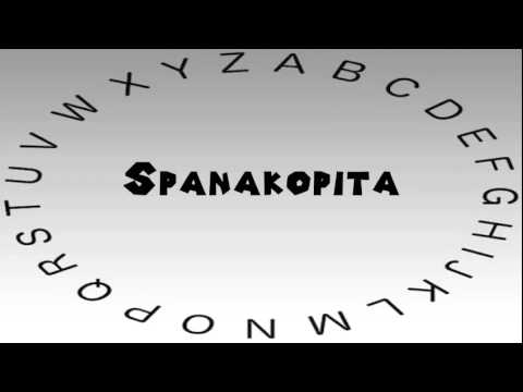 How to Say or Pronounce Spanakopita