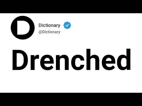 Drenched Meaning In English