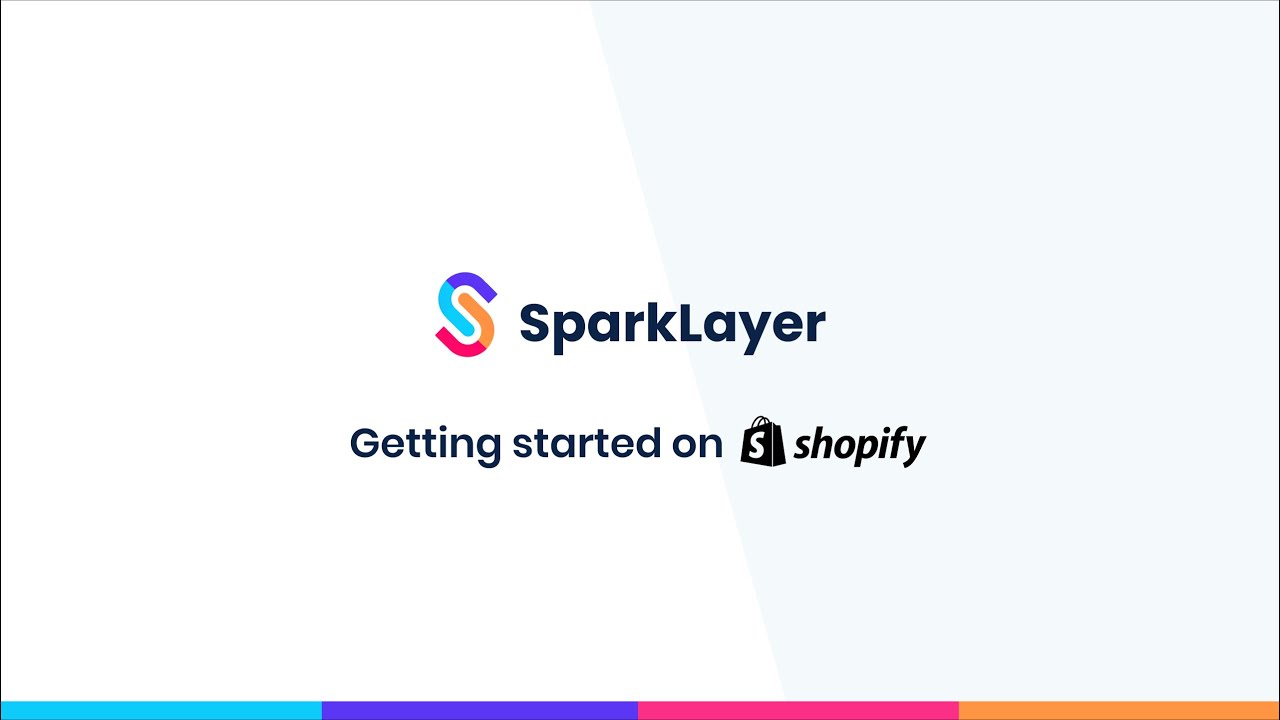 SparkLayer for Shopify - Onboarding Tutorial Video