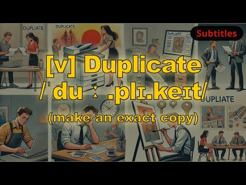 [v] Duplicate meaning (make an exact copy) with 5 examples