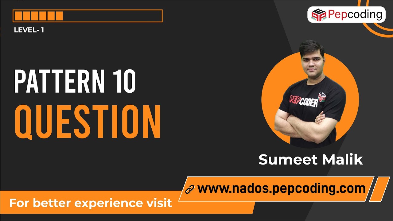 Pattern-10 | Question | Java Foundation Course
