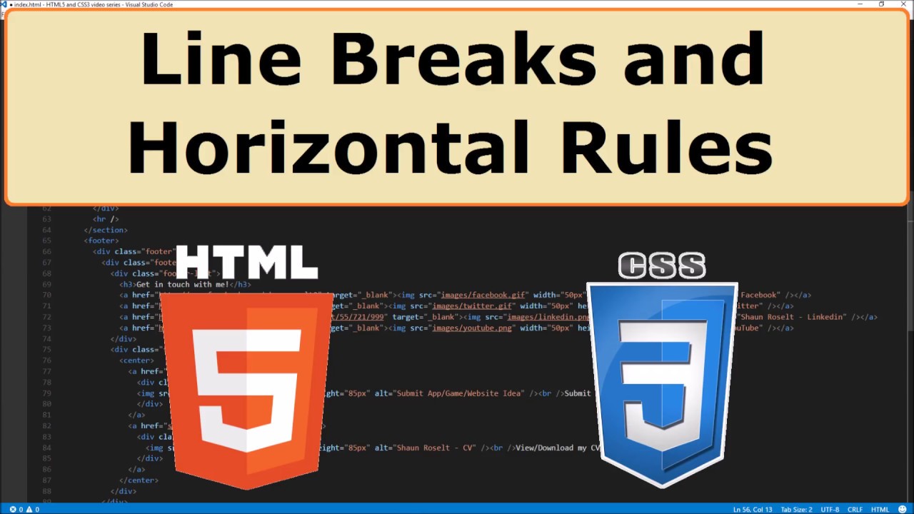 HTML5 and CSS3: 6 - Line Breaks and Horizontal Rules