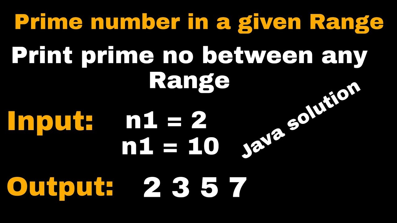 prime numbers in a given range Java solution|Java technical interview question|prepinsta top 100