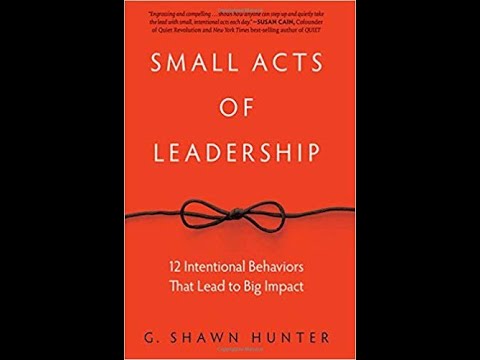 Buku Small Acts of Leadership: 12 Intentional Behaviors That Lead