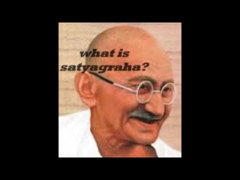 What is Idea of Satyagraha?
