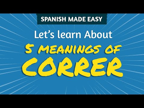 SPANISH LESSON: 5 COMMON meanings of CORRER